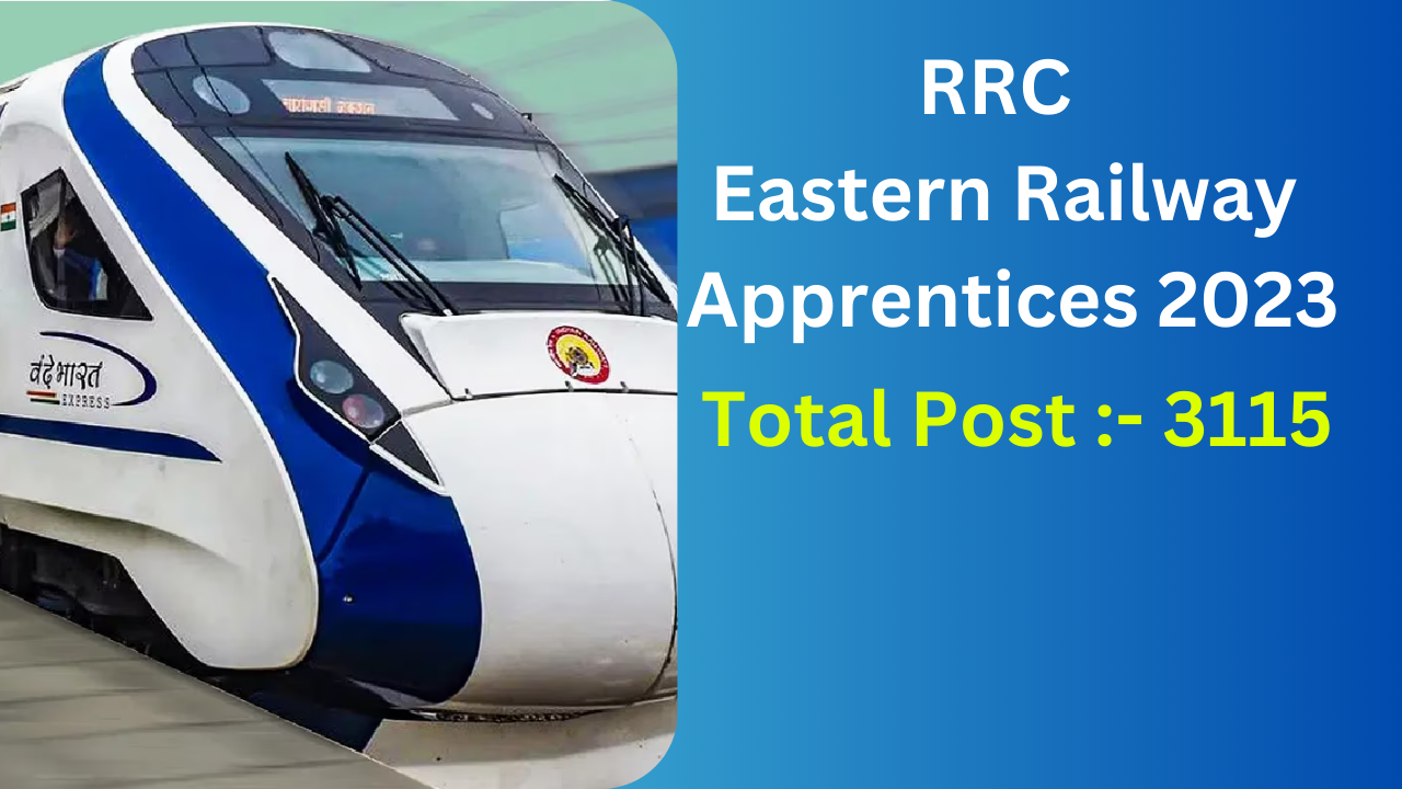 RRC Eastern Railway Apprentices 2023 - cafewala.in